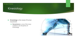 Presentation file about biomechanics.ppt