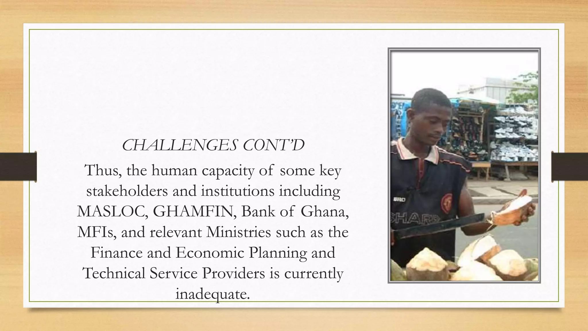 Presentation fin4 dev role of microfinance in ghana | PPTX