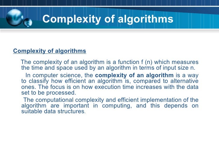 Complexity of Algorithm Complexity of Algorithm