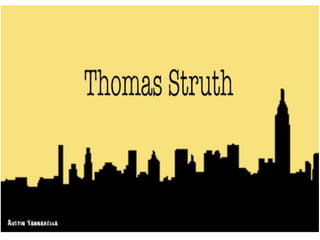 Thomas Struth | PPT
