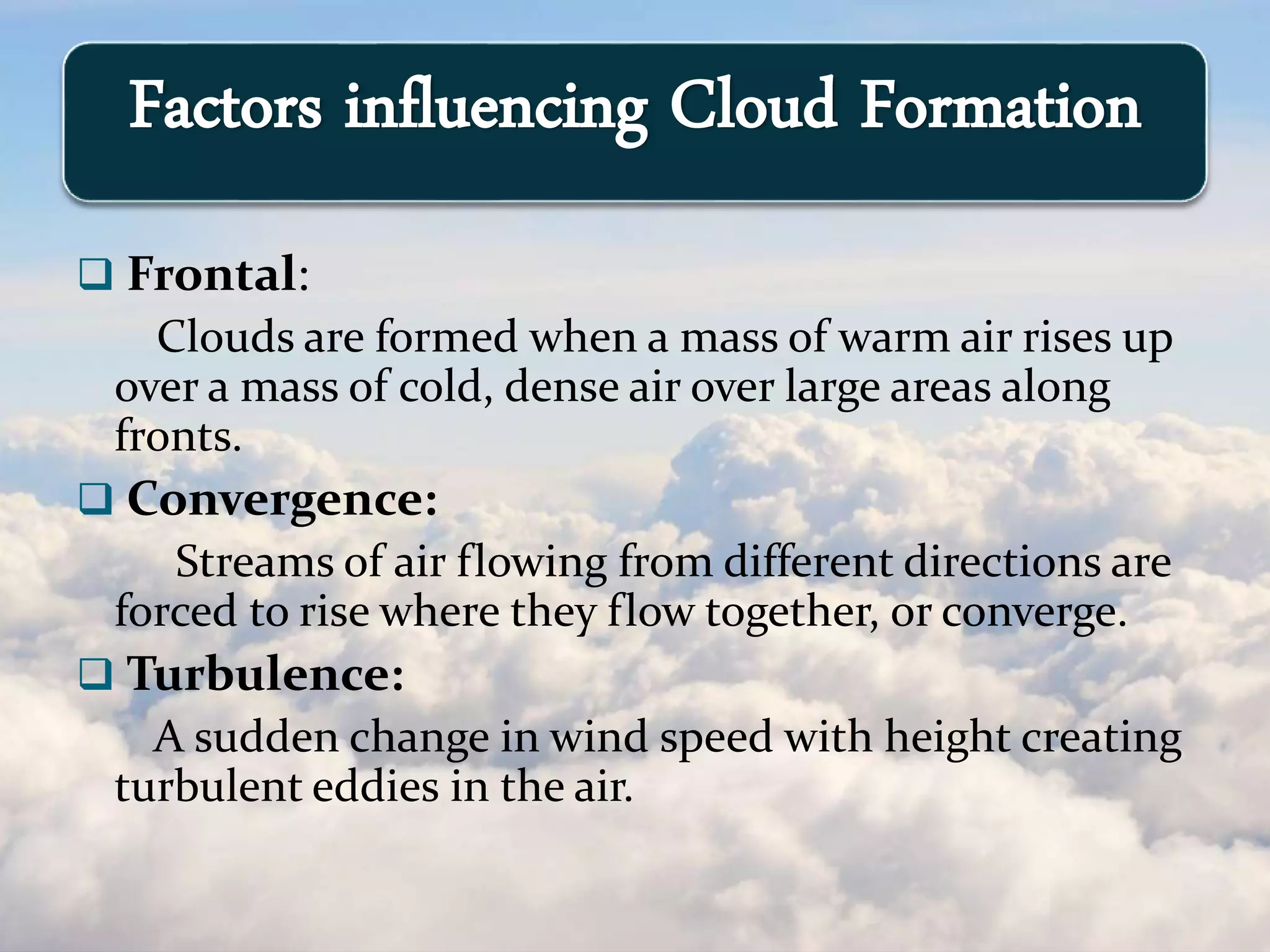 cloud formation,types,causes. | PPTX