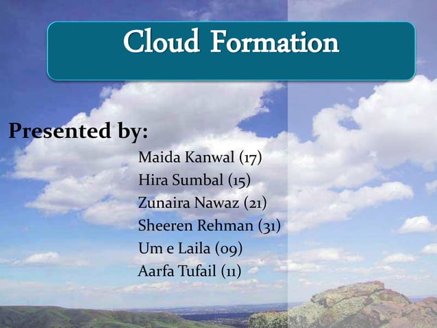 cloud formation,types,causes. | PPTX