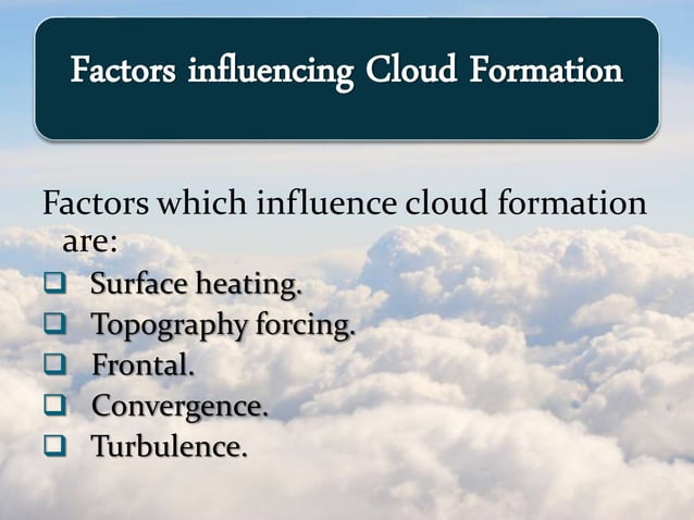 cloud formation,types,causes. | PPTX