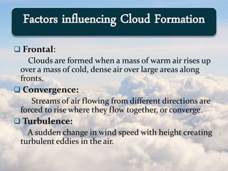 cloud formation,types,causes. | PPTX