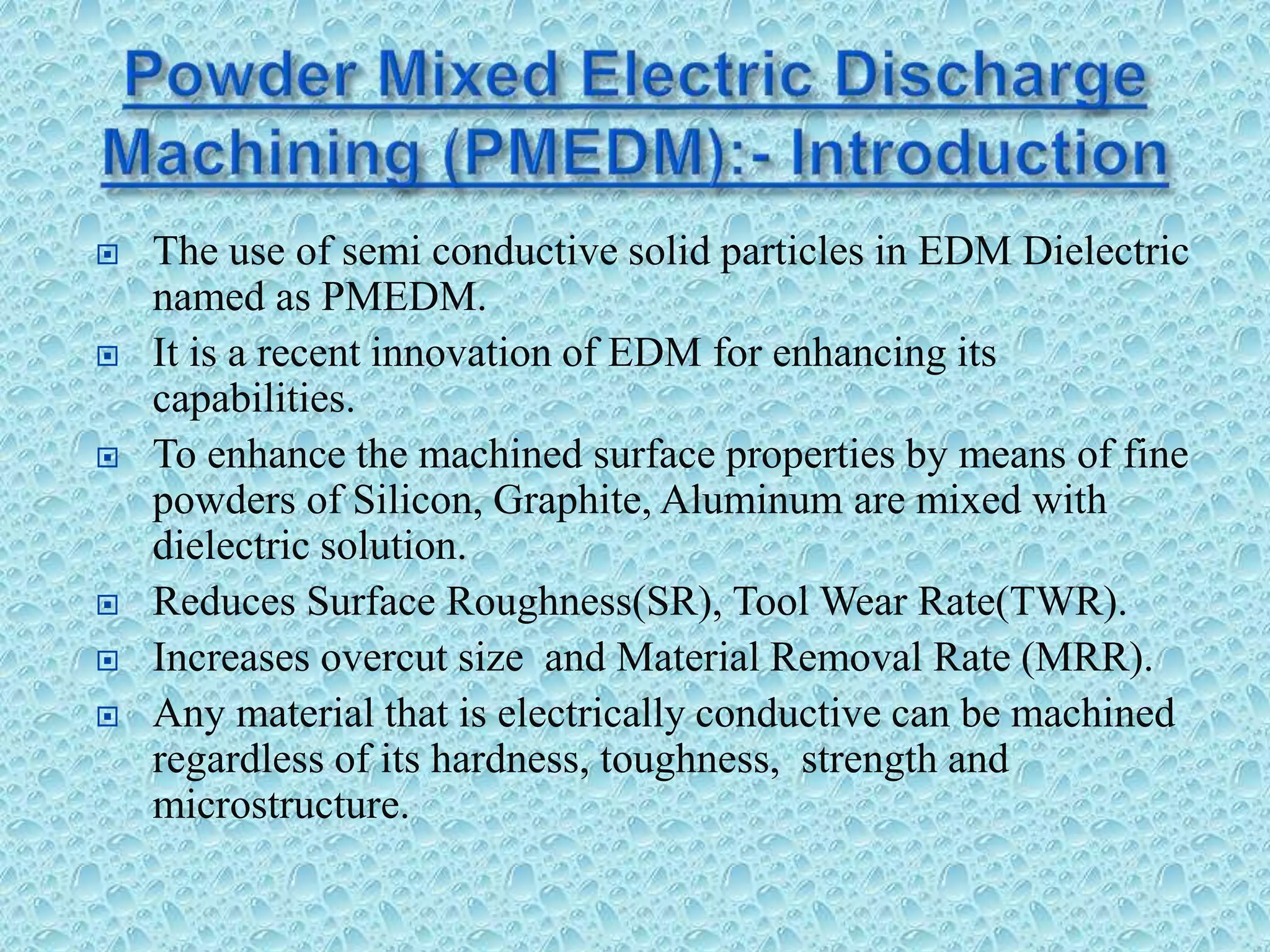 Powder Mixed Electric Discharge Machining | PPTX