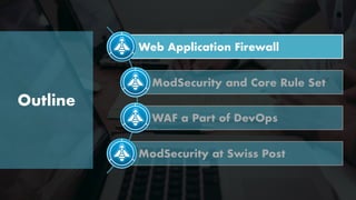 Web Application Firewall - Friend of your DevOps Chain? | PPT