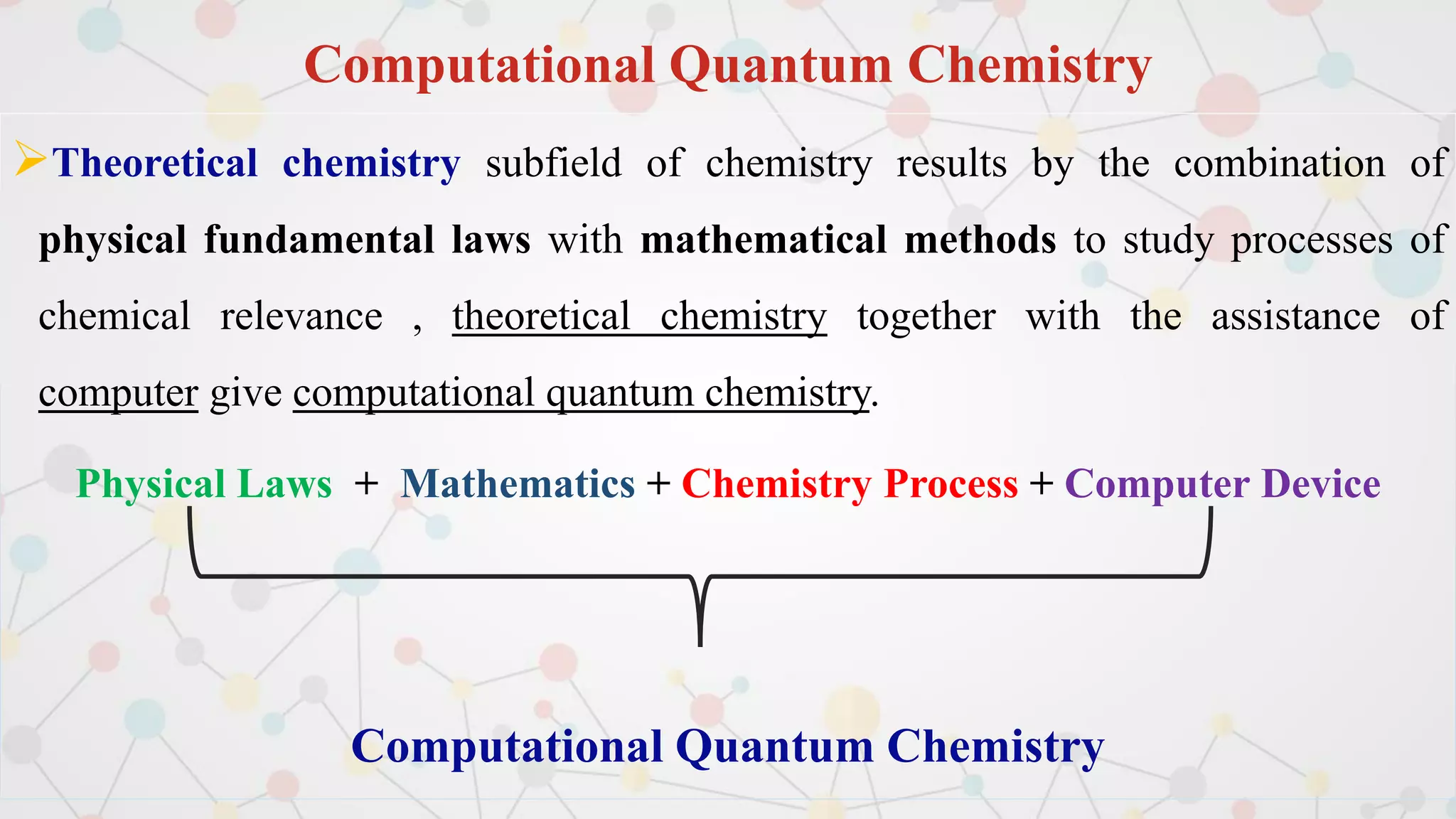 Applications of Computational Quantum Chemistry | PPT Applications of Computational Quantum Chemistry | PPT