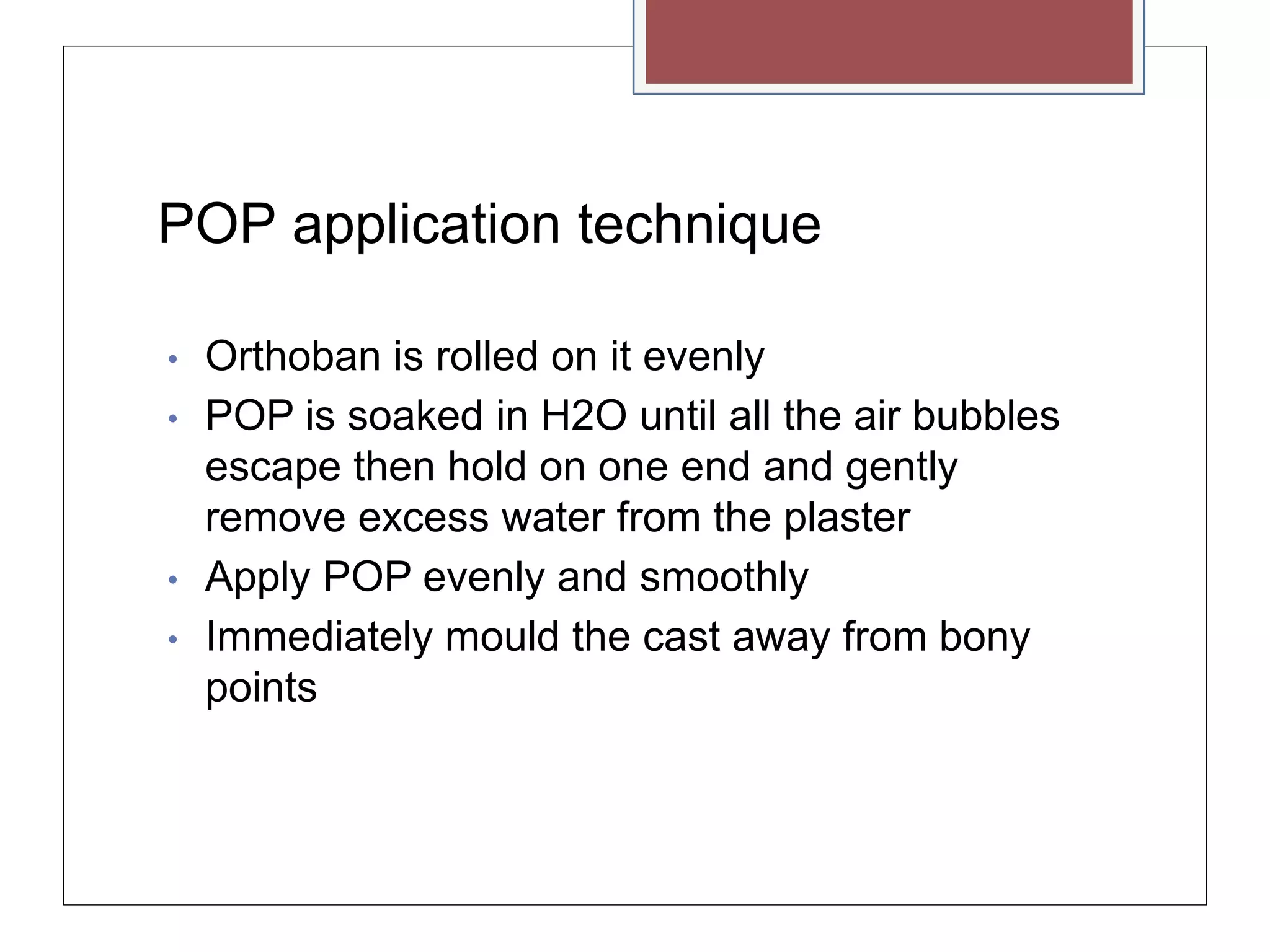 Ortho - Splinting, Traction, POP | PPT