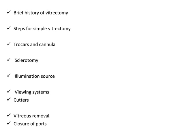 Vitrectomy: Development And Steps | PPTX | Eye and Vision Conditions ...