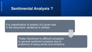Twitter Sentimental Analysis | PPTX