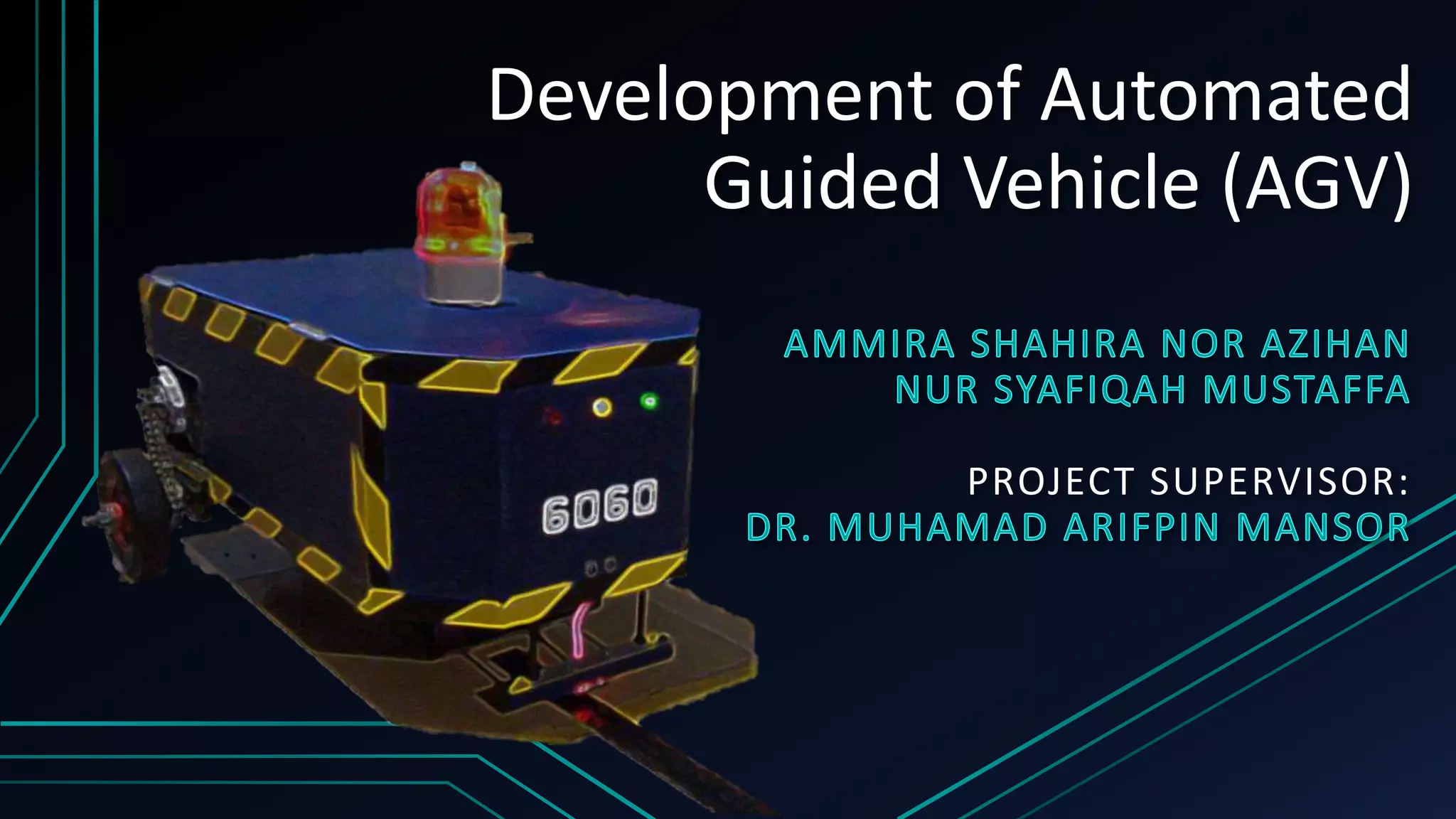 Development of Automated Guided Vehicle (AGV) | PPTX