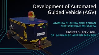 Development of Automated Guided Vehicle (AGV) | PPTX