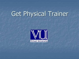Presentation final get physical.ppt