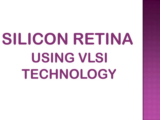 Silicon Retina Ppt