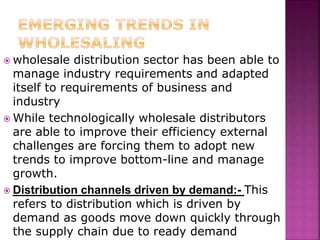 recent trends in retail and wholesale distribution | PPTX
