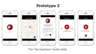 Designing a 'No Interface' Audiowalk" | PPT
