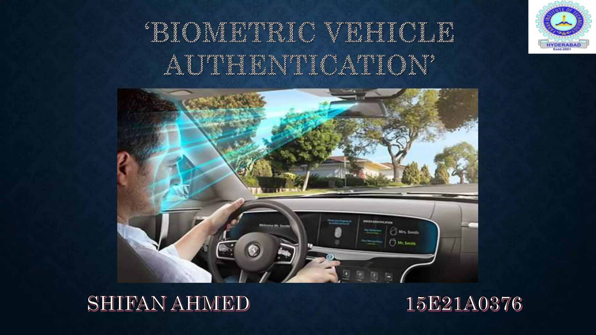 Biometric Vehicle Authentication System | PPTX