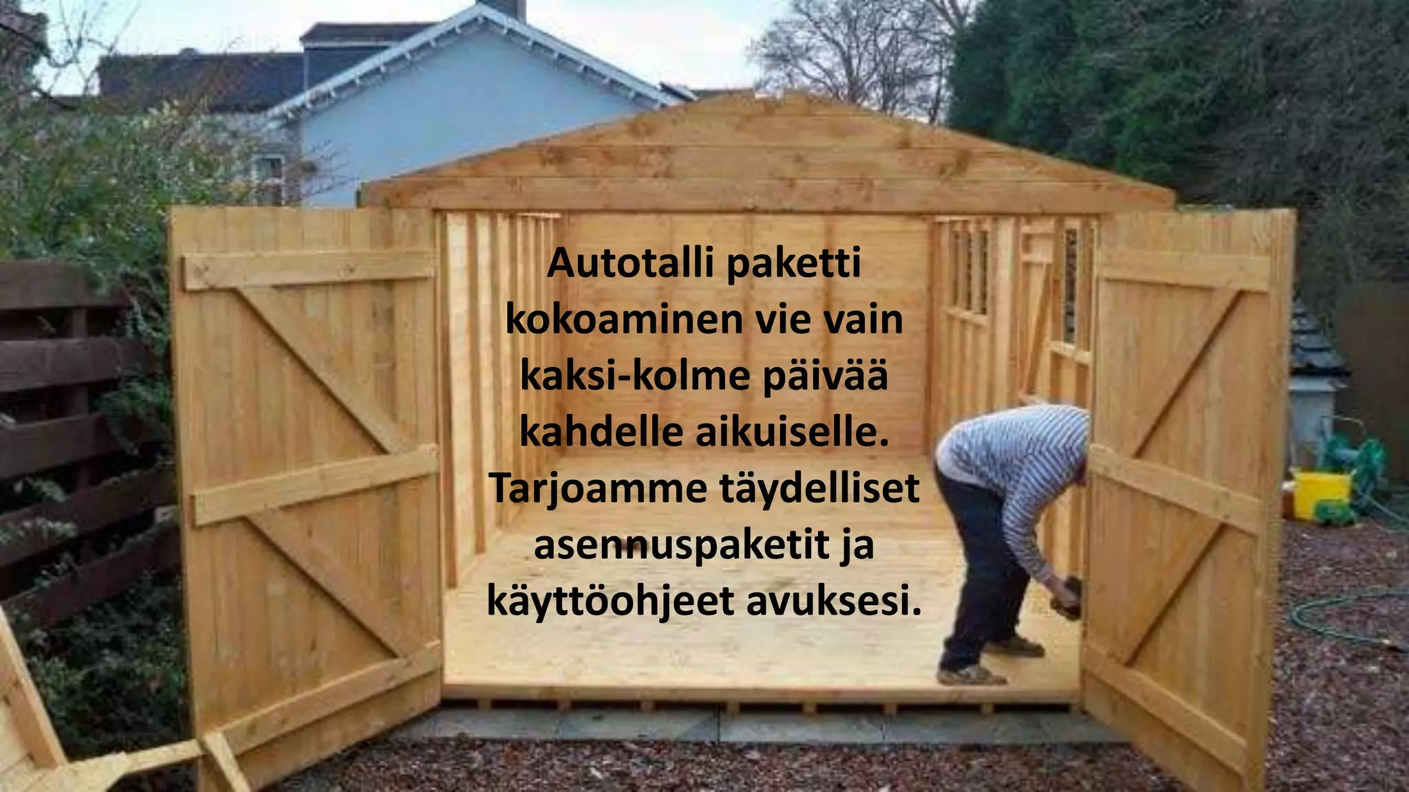 Mistä voit ostaa elementtirakenteisen autotalli paketti? | PPTX