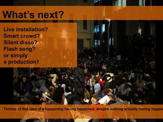 Presentation flashmobs (2) | PPTX | Technology & Computing