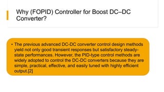 Presentation FOPID Boost DC-DC Converter.pptx | Consumer Electronics | Technology & Computing