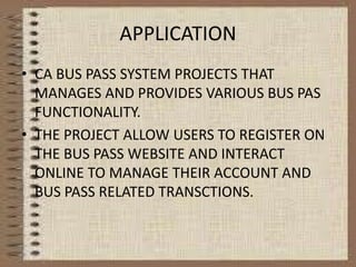 BUS PASS MANAGEMENT SYSTEM | PPTX