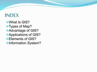 Geographical Information System (GIS) | PPTX