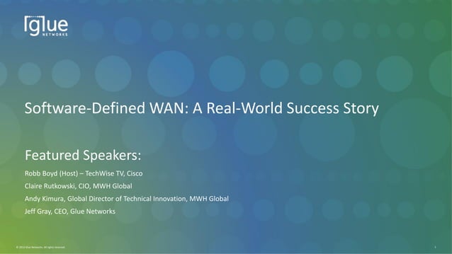 Software Defined Wan A Real World Success Story Ppt