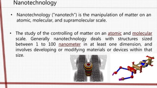 Presentation for nanotechnology | PPTX