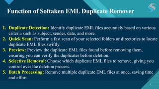 Presentation for Softaken EML Duplicate Remover Software.pptx