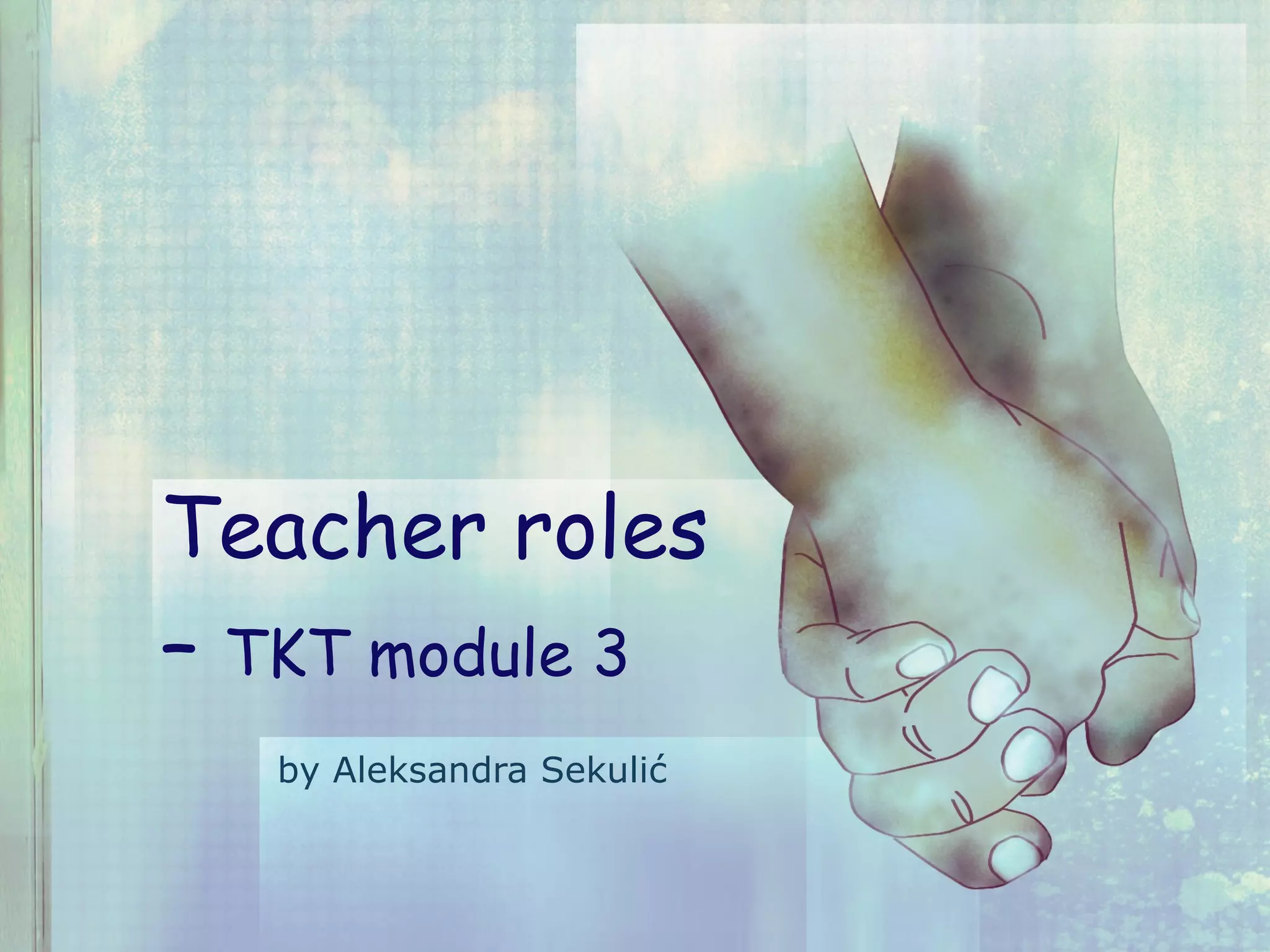 Teacher roles | PPT | Professional School | Postgraduate Education