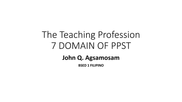 Presentation fo The 7 Domain of PPST.pptx