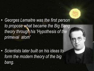 History of the universe, the big bang theory and age of the universe | PPTX