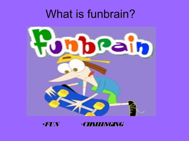 Presentation funbrain | PPT