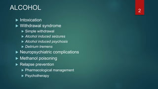 Management of Alcohol Dependence | PPTX