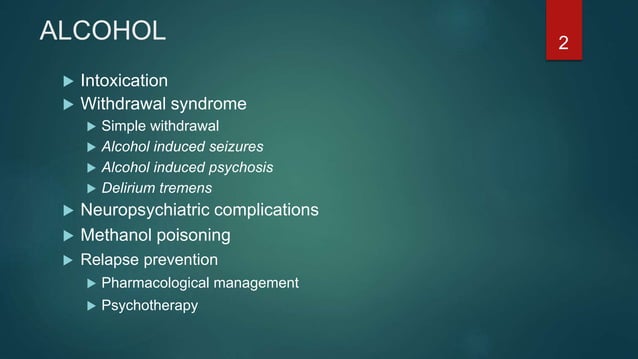 Management of Alcohol Dependence | PPTX | Substance Abuse | Diseases ...
