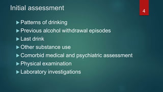 Management of Alcohol Dependence | PPTX