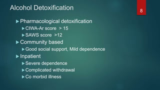 Management of Alcohol Dependence | PPTX