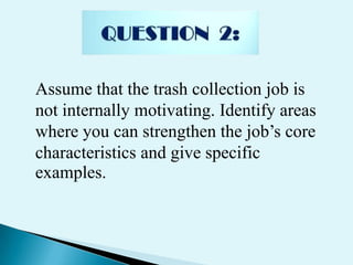 Presentation garbage job | PPTX | Resume Writing and Advice | Job Search
