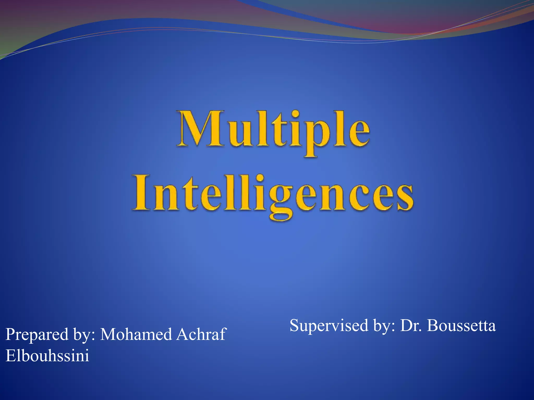 Presentation gardner's multiple intelligences | PPTX