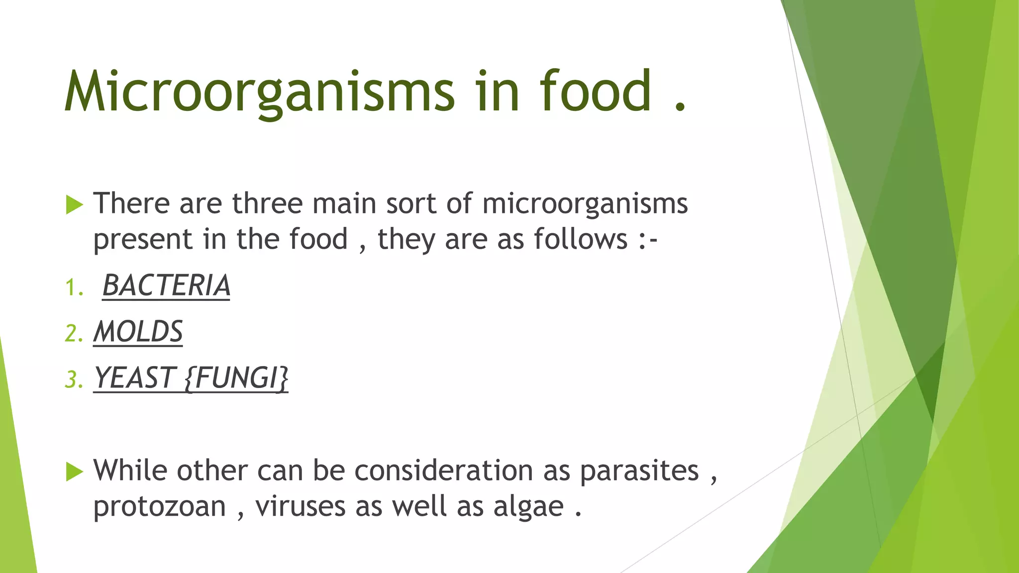 MICROORGANISMS IN FOOD | PPTX