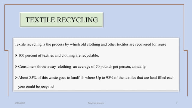 RECYCLING OF TEXTILE WASTE | PPTX | Style & Fashion