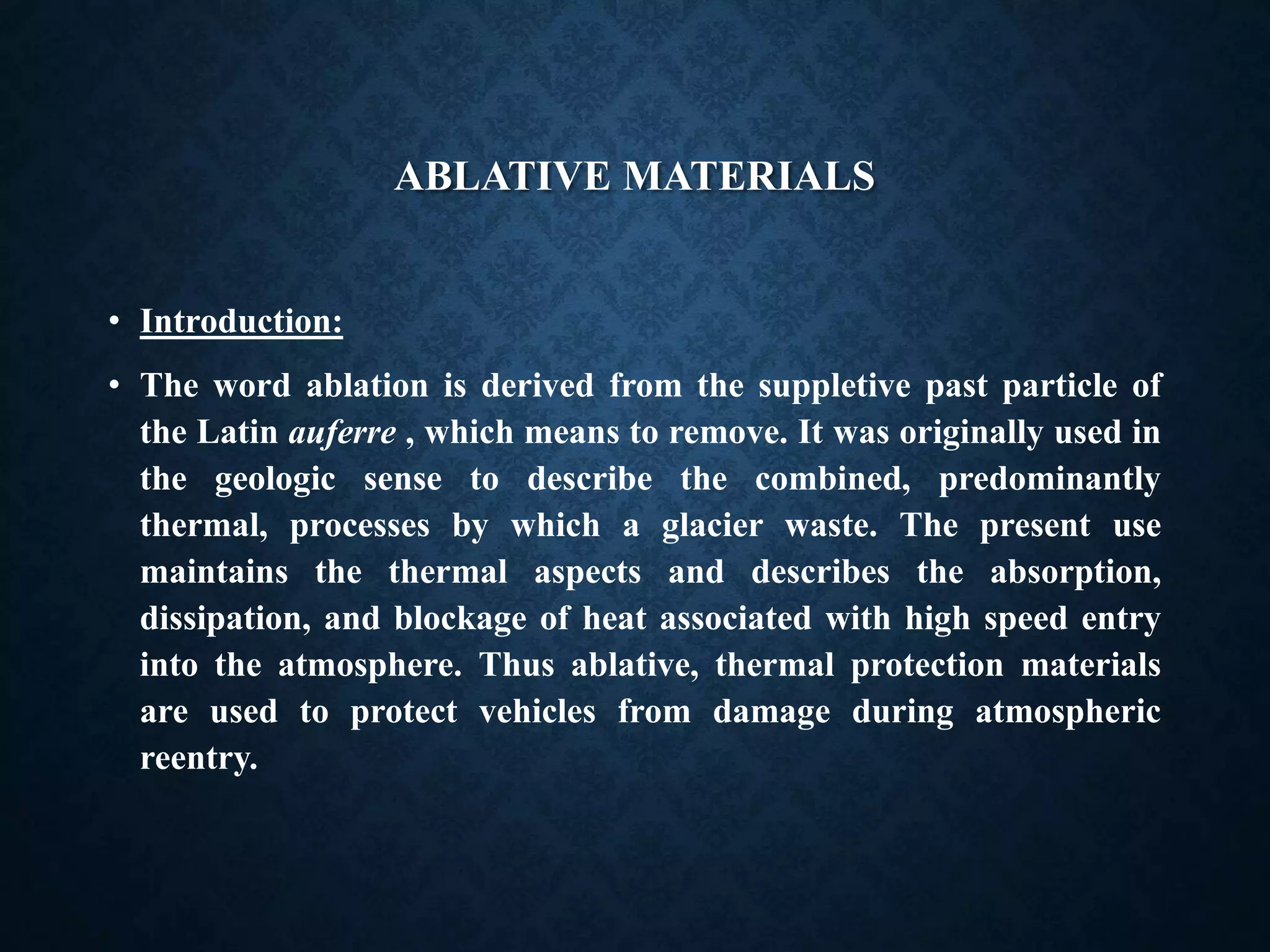 Ablative and Thermal Materials | PPTX