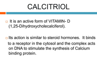 Role of PTH , Calcitonin , Calcitriol in Regulation of Plasma-Calcium ...