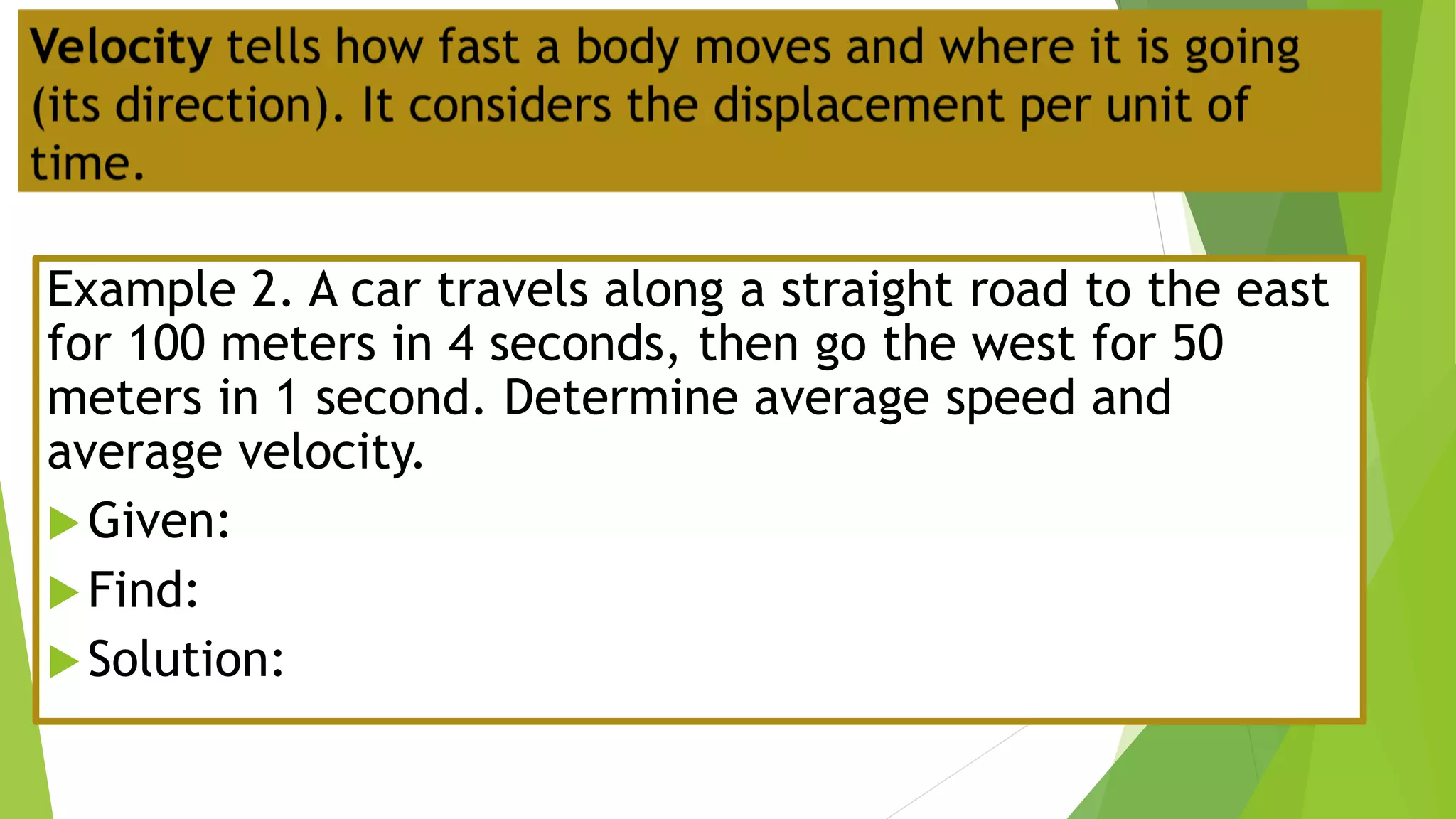 Motion in One Dimension: Distance, Displacement, speed or velocity and ...