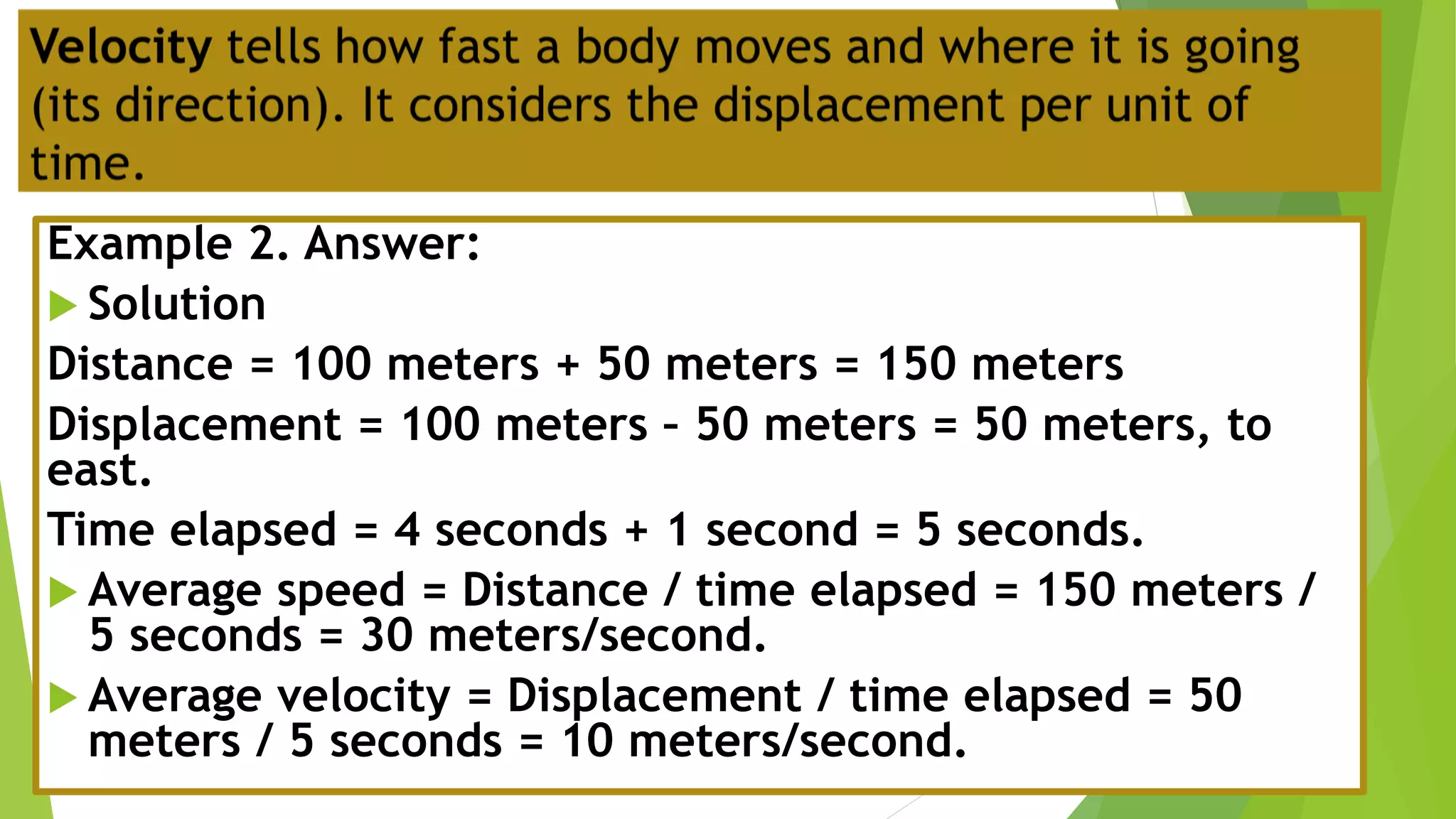 Motion In One Dimension Distance Displacement Speed Or Velocity And