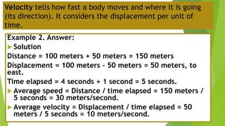 Motion in One Dimension: Distance, Displacement, speed or velocity and ...