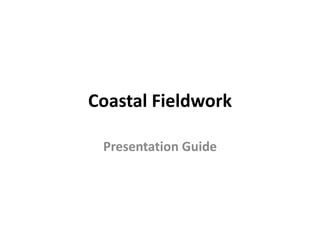 Coastal FW Presentation Guidelines | PPT