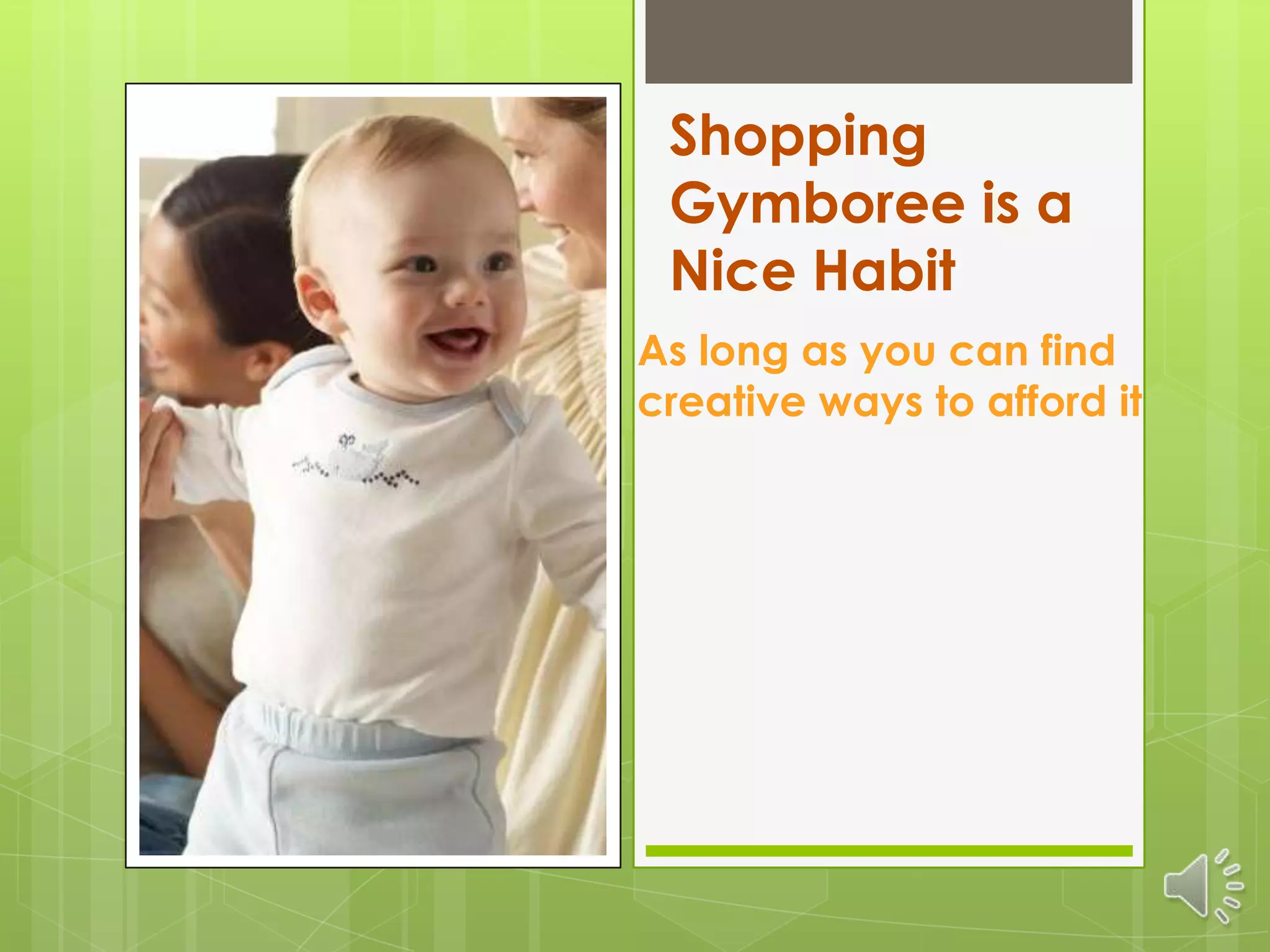 Presentation gymboree1 | PPSX