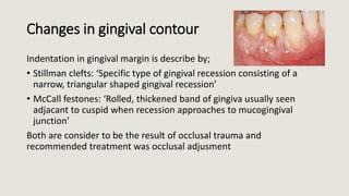 Gingival changes | PPT