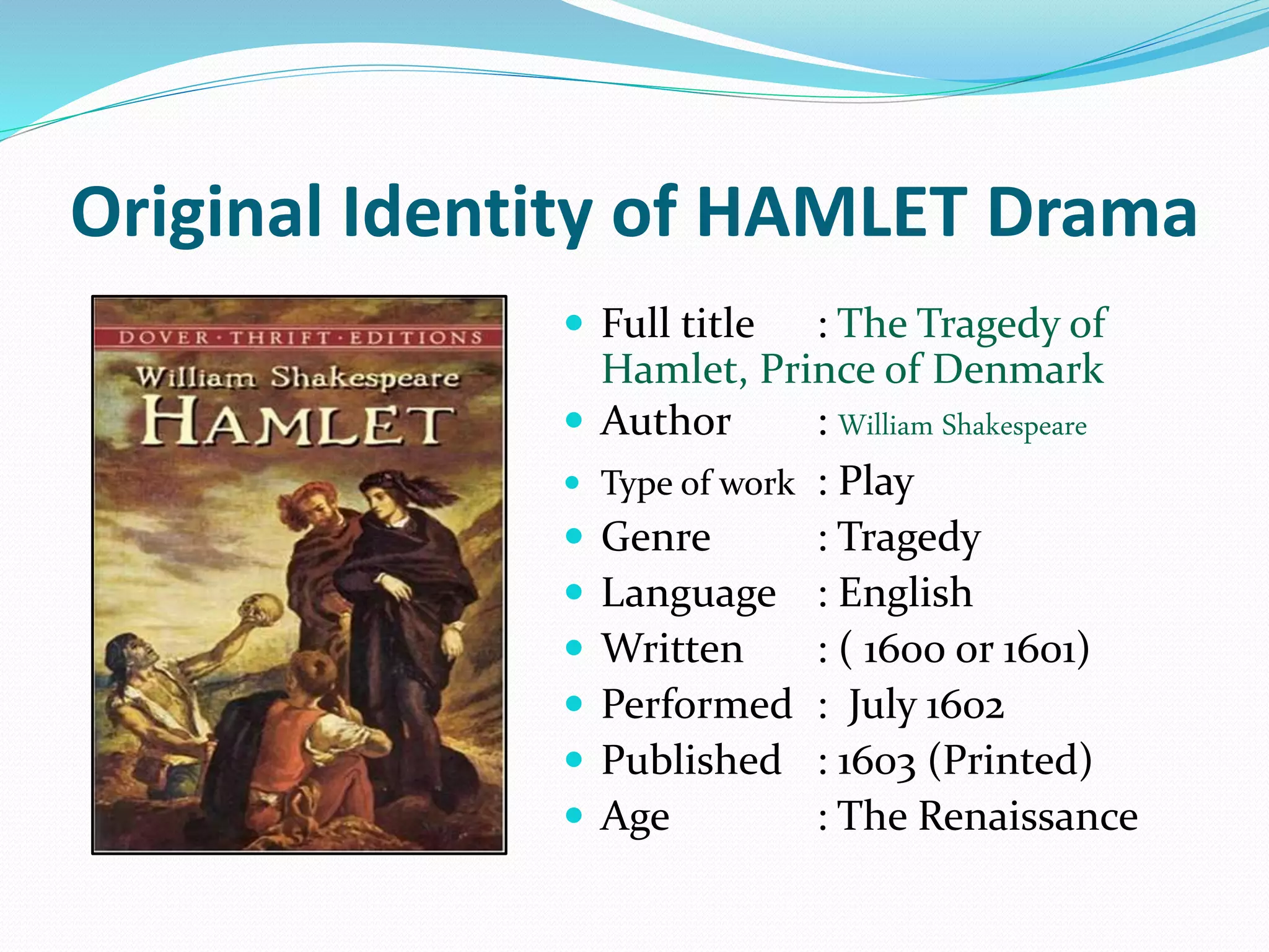 Presentation on Hamlet by William Shakespeare | PPTX